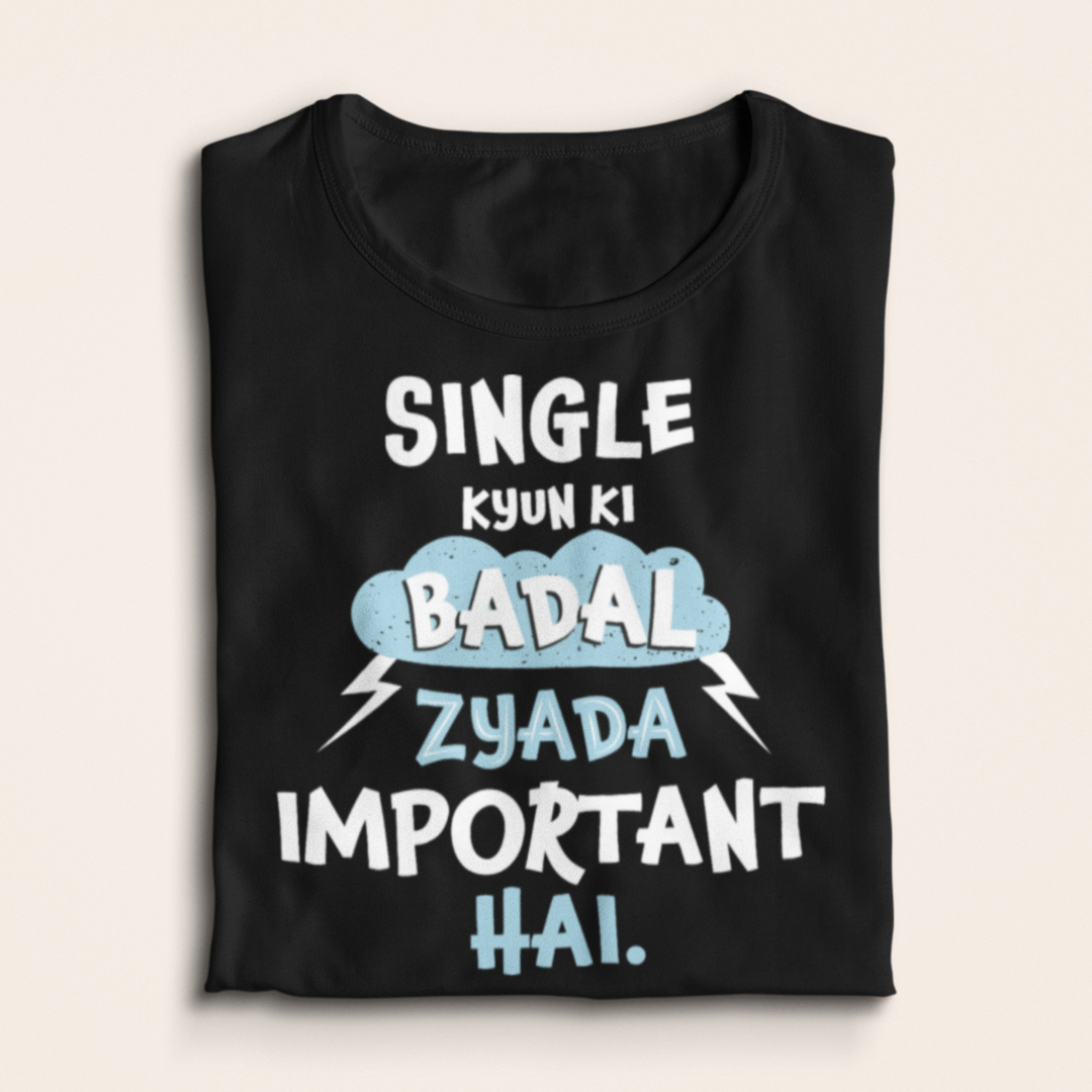 Badal Important Hai - Dark – oddlyidiot.com